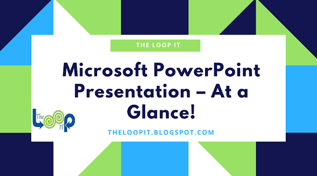 Microsoft PowerPoint Presentation – At a Glance!