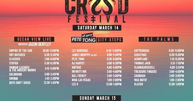 san diego: dialed in: CRSSD FESTIVAL SET TIMES