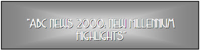 The Millennium Museum: Remembering the Year 2000!: ABC 2000: New ...