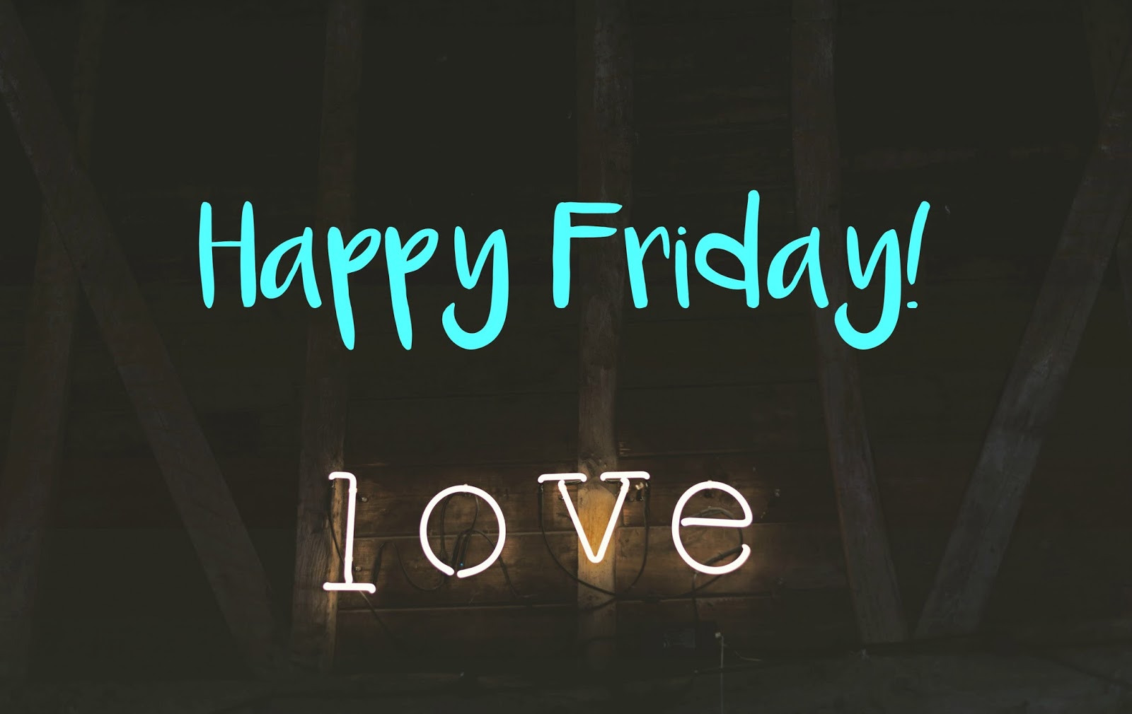 Crazy Little World Of Mine: Happy Friday