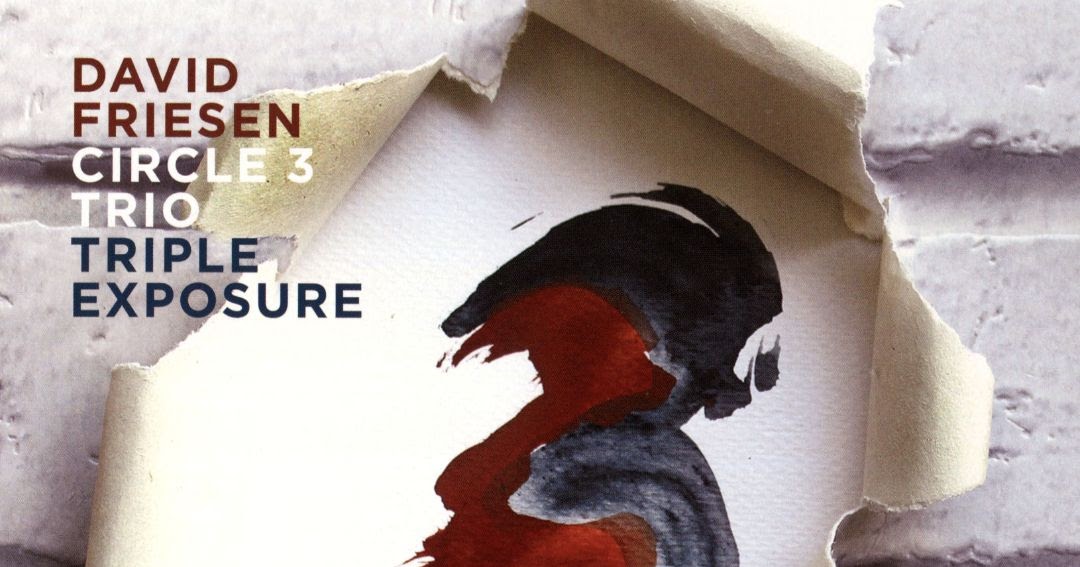 Republic of Jazz: David Friesen Circle 3 Trio - Triple Exposure (ORIGIN ...