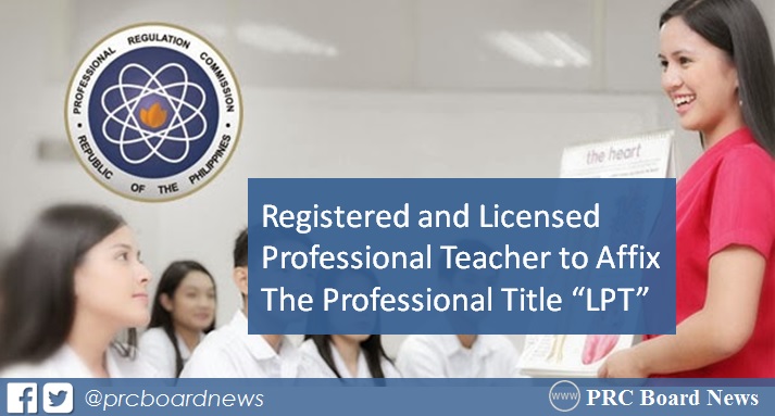 RESOLUTION: Professional Title "LPT" for licensed Teacher (LET passer)