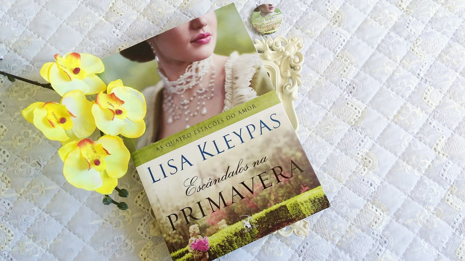 [Resenha] Escândalos na Primavera- Lisa Kleypas - Versos e Notas