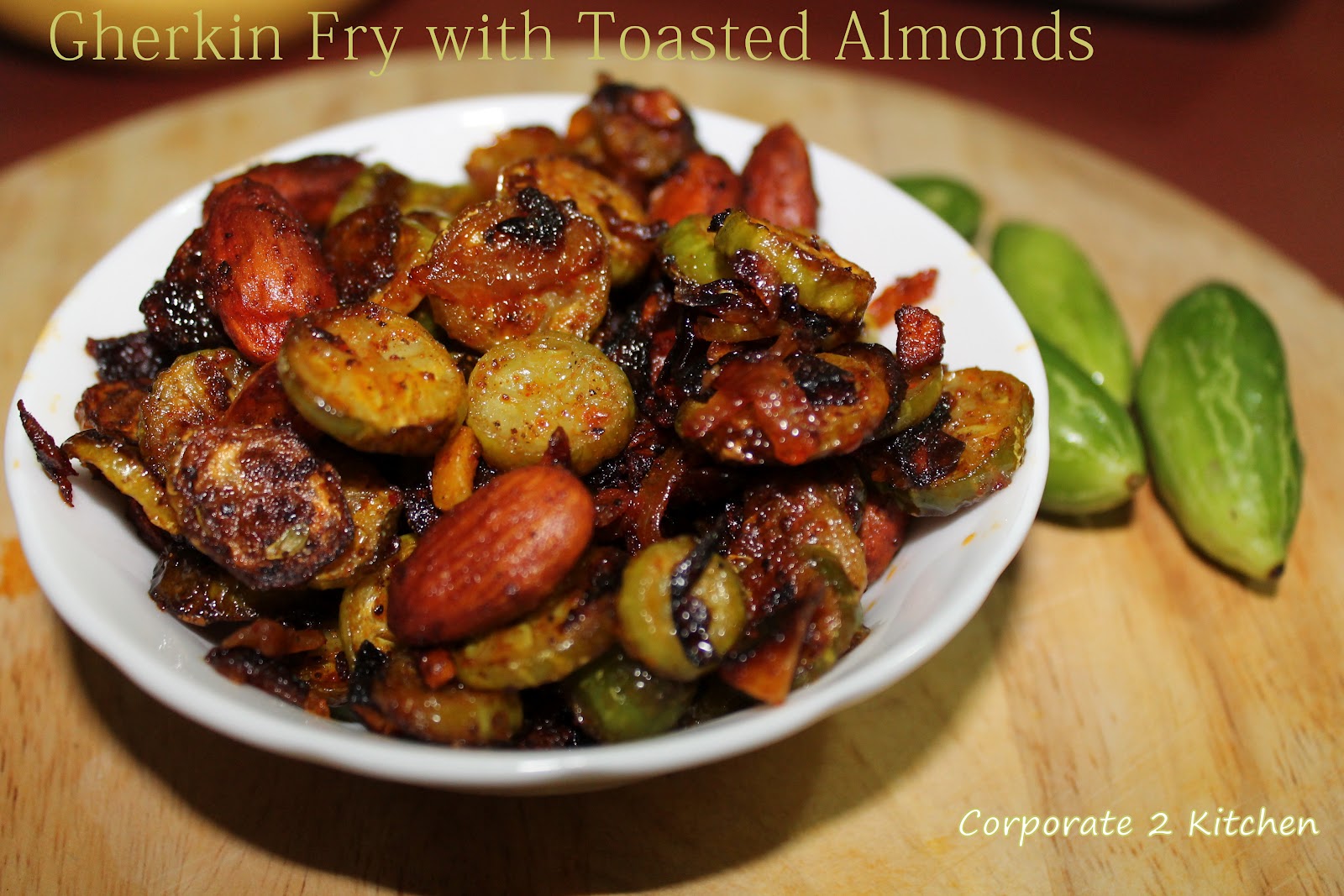 Korporate 2 Kitchen: Gherkin Fry with Toasted Almonds