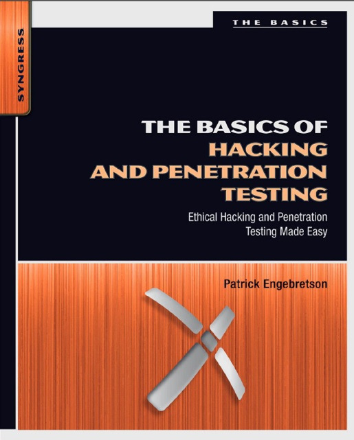 Free Ebook The Basics Of Hacking And Penetration Testing Ehackworld Everything About Hack