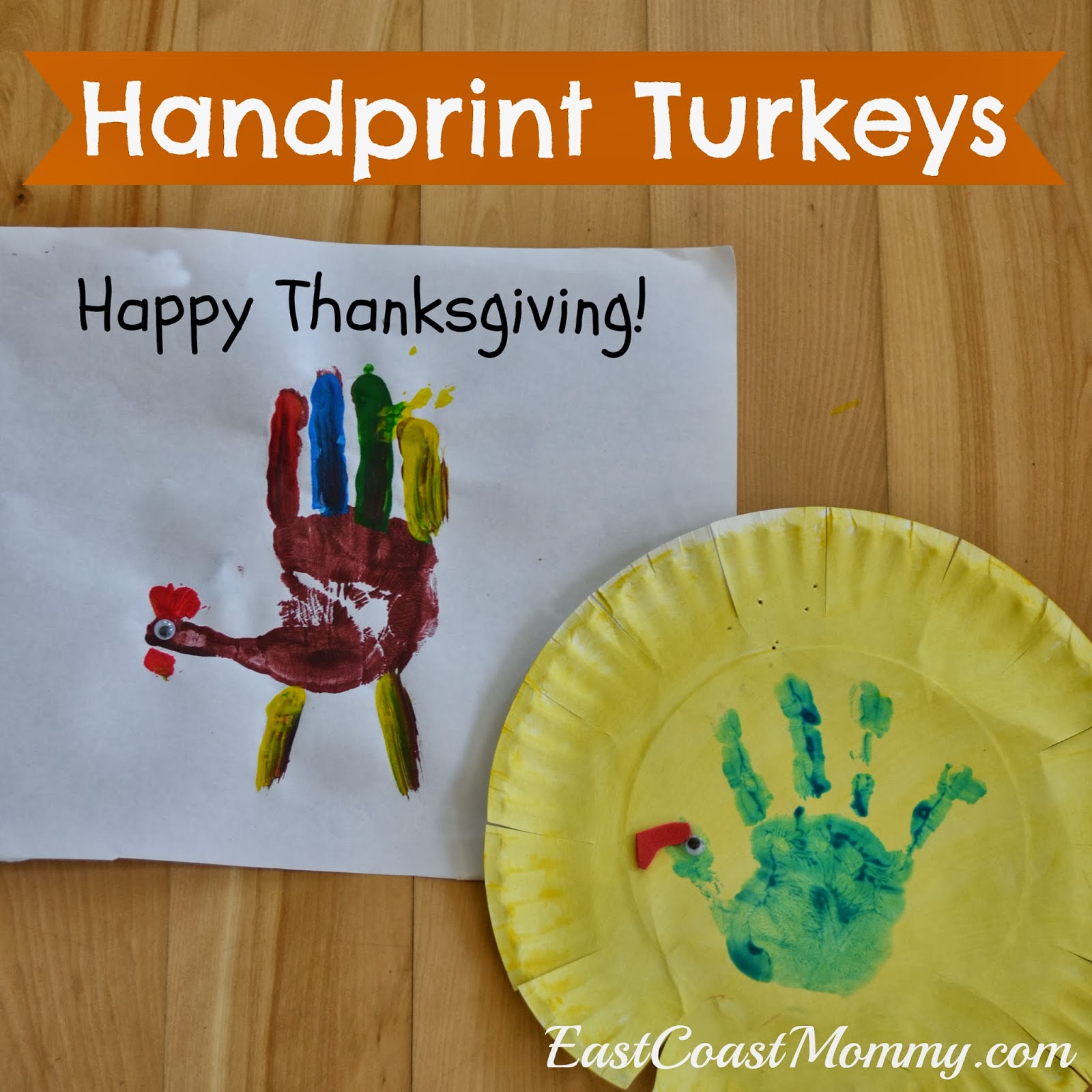 East Coast Mommy: Handprint Turkeys - Thanksgiving Craft