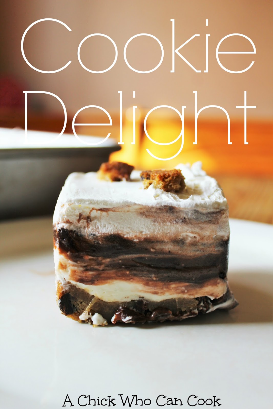 A Chick Who Can Cook: Cookie Delight