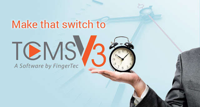 8 Reasons to Make that Switch to TCMS V3 - FINGERTEC OFFICIAL BLOGSITE