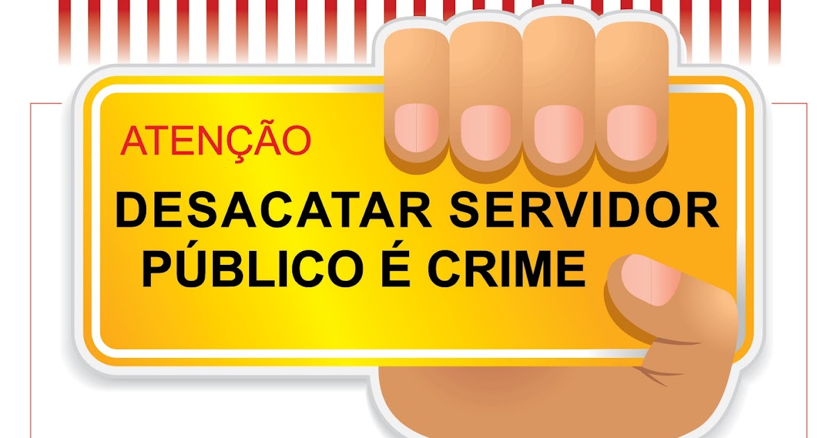 Desacato a Servidor Público é crime