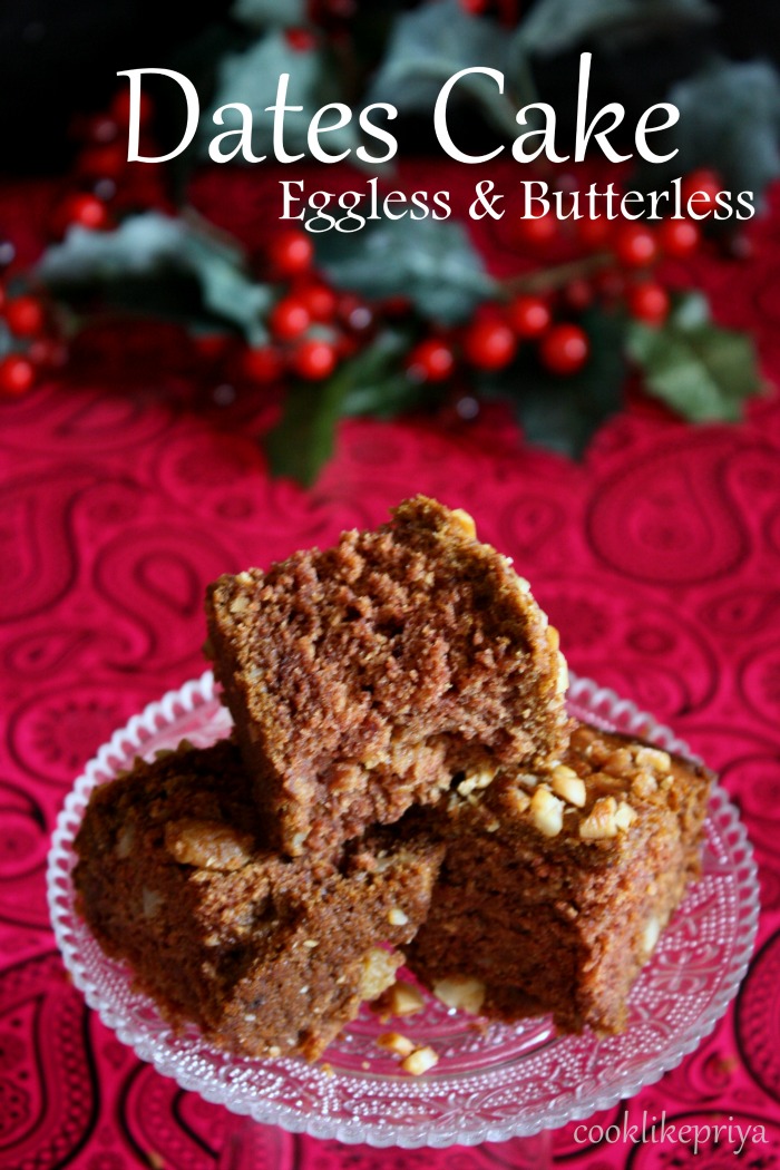 Cook like Priya: Dates & Nuts Cake | Egg-free Butter-free Dates Cake ...
