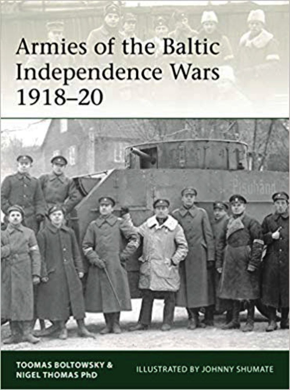 Wargaming Miscellany: Armies of the Baltic Independence Wars 1918-20