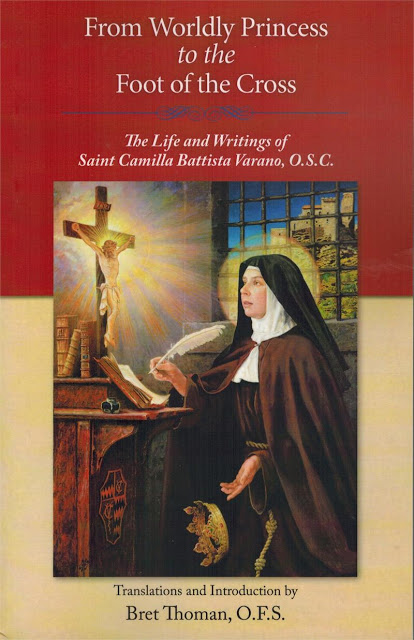 Little Plant of St. Francis: Today is the Feast of St. Camilla Battista ...