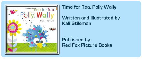 Time for Tea, Polly Wally by Kali Stileman (Red Fox Picture Books)