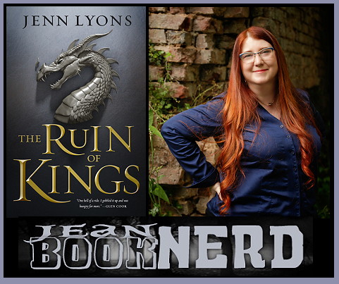 The Ruin of Kings by Jenn Lyons ~ JeanBookNerd