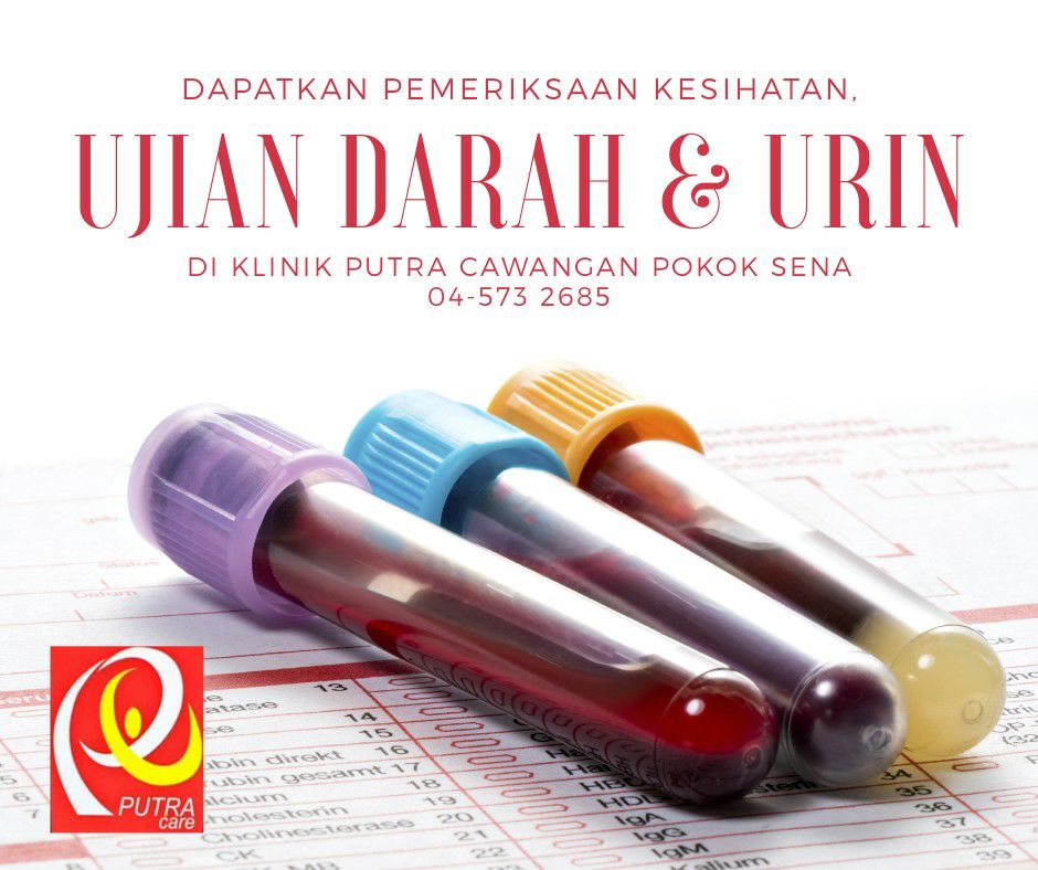 Klinik Putra Pokok Sena: Ujian Darah dan Urin