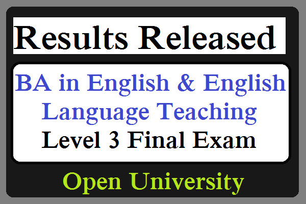 Results Released : BA in English & English Language Teaching - Level ...