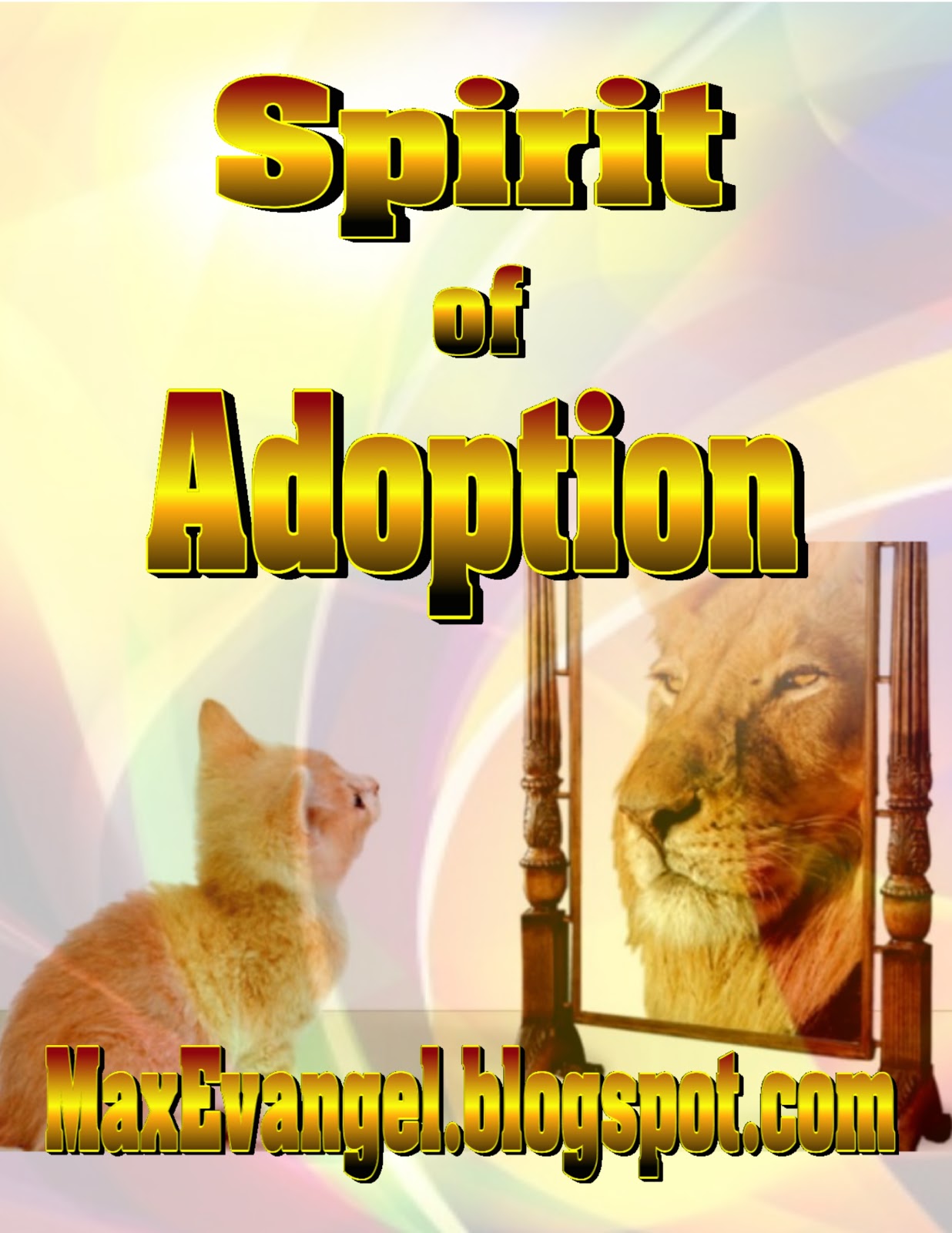 MaxEvangel: Spirit of Adoption