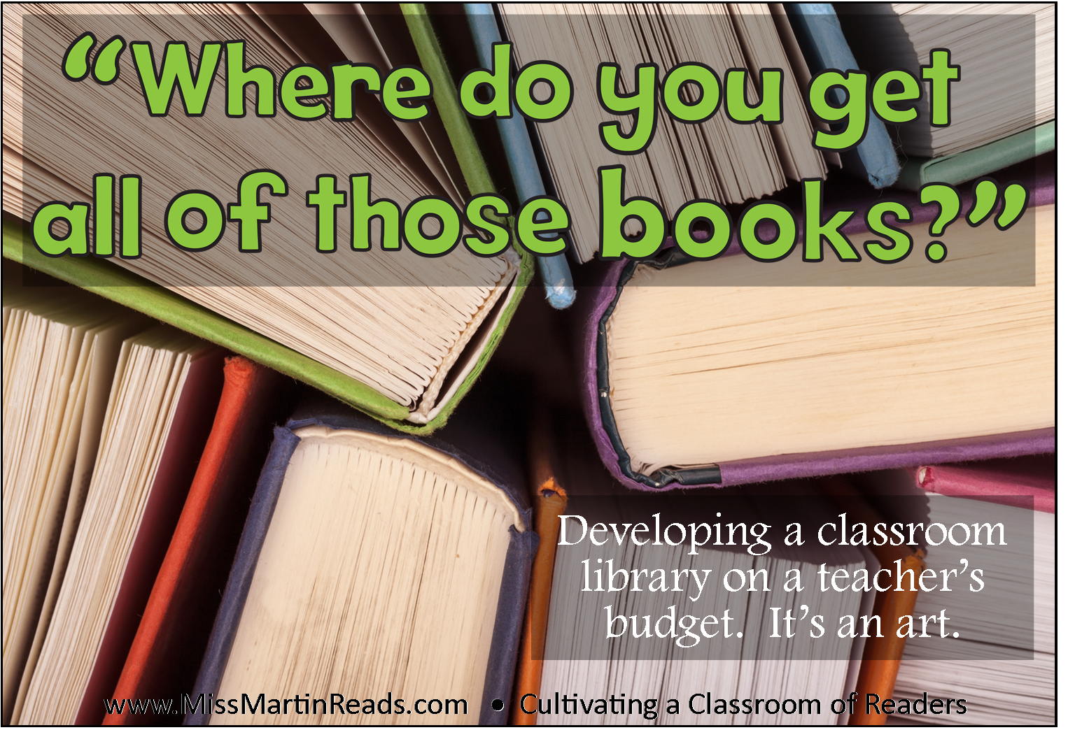 Miss Martin Reads: Where do you get all of those books? Developing a ...