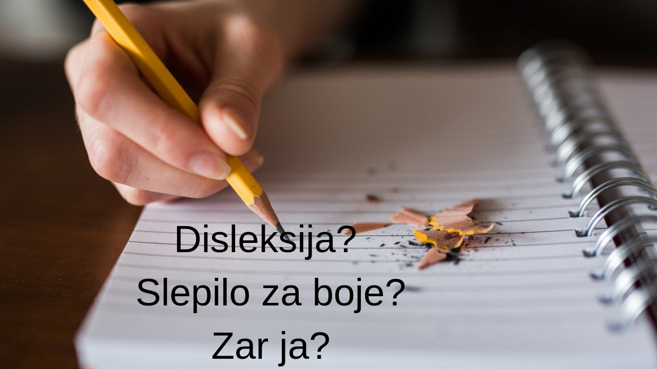 Disleksija? Slepilo za boje? - Kako sam pobedio moje hendikepe?