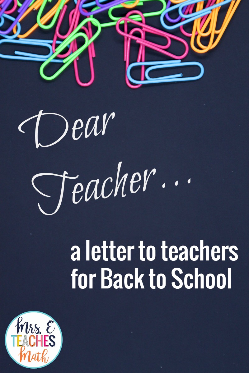 Dear Teacher... | Mrs. E Teaches Math