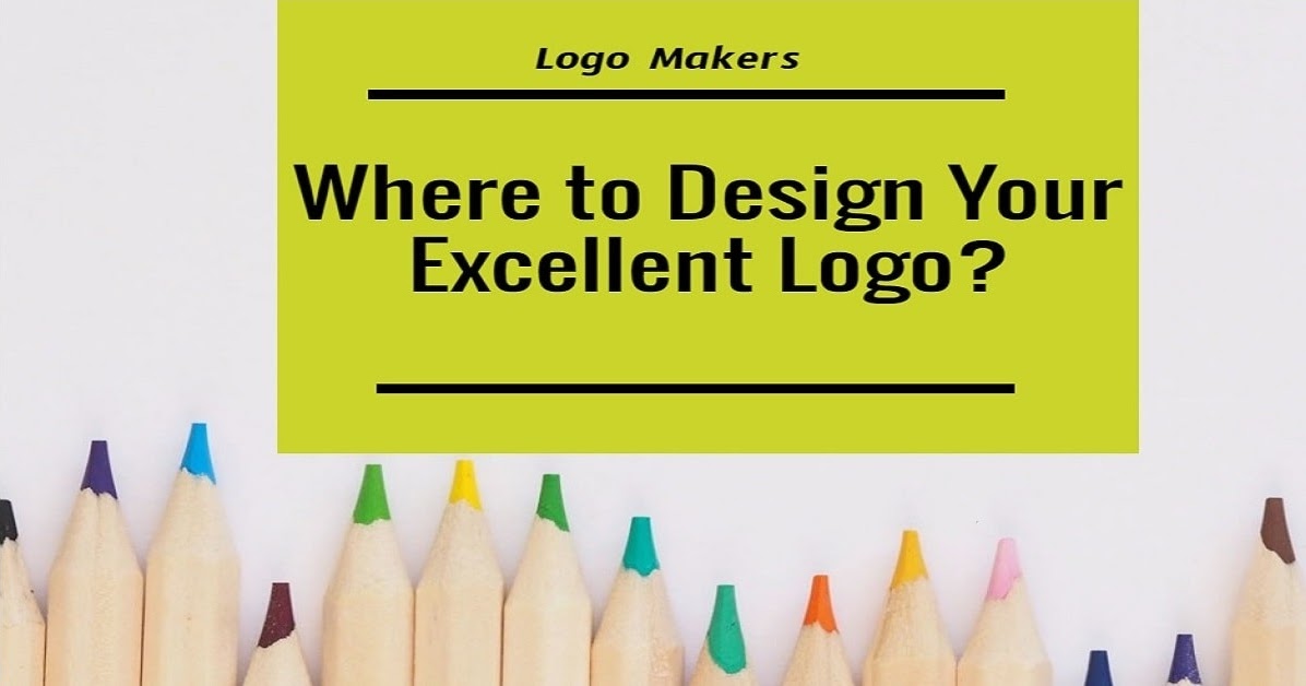 Where to Design Your Excellent Logo?