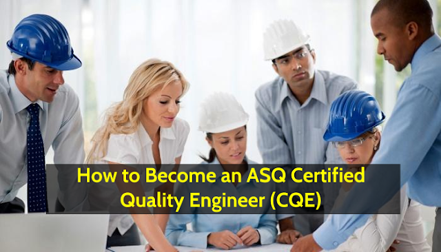 Certified Quality Engineer (CQE) Certification