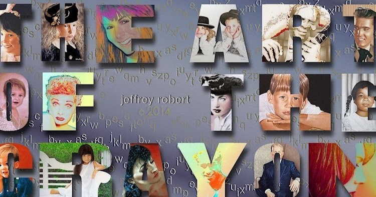 Jeffrey Robert The Crayon Artist®: WHY CRAYONS?