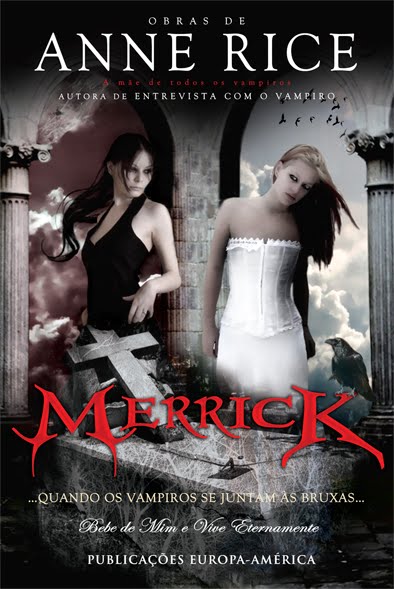 As Leituras do Corvo: Merrick (Anne Rice)