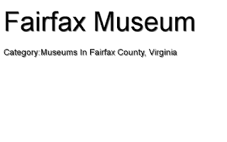 Category:Museums In Fairfax County, Virginia - Fairfax Museum
