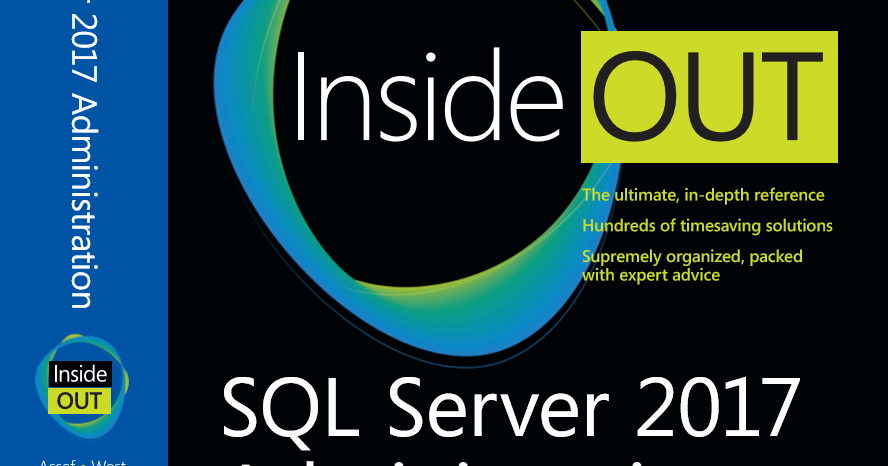 SQL Tact: Our SQL Server 2017 Administration Inside Out fun author survey