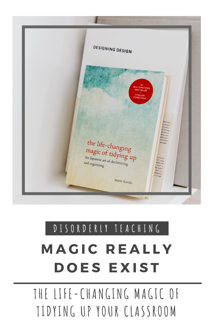 Disorderly Teaching: MAGIC REALLY DOES EXIST: THE LIFE-CHANGING MAGIC ...