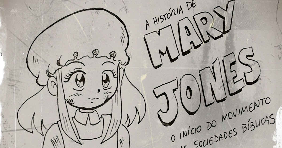 A História de Mary Jones
