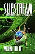 Offutt's Slipstream: Sci-fi, New Physics & Myth | Great New Books
