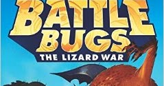 KISS THE BOOK: The Lizard War (Battle Bugs #1) by Jack Patton –ADVISABLE