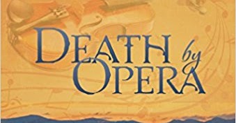 Feathered Quill Book Reviews: #BookReview - Death by Opera