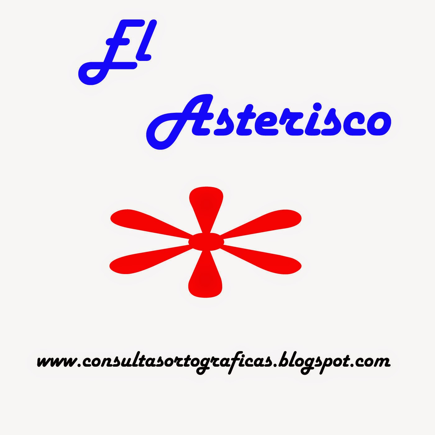Consultas Ortográficas : El asterisco
