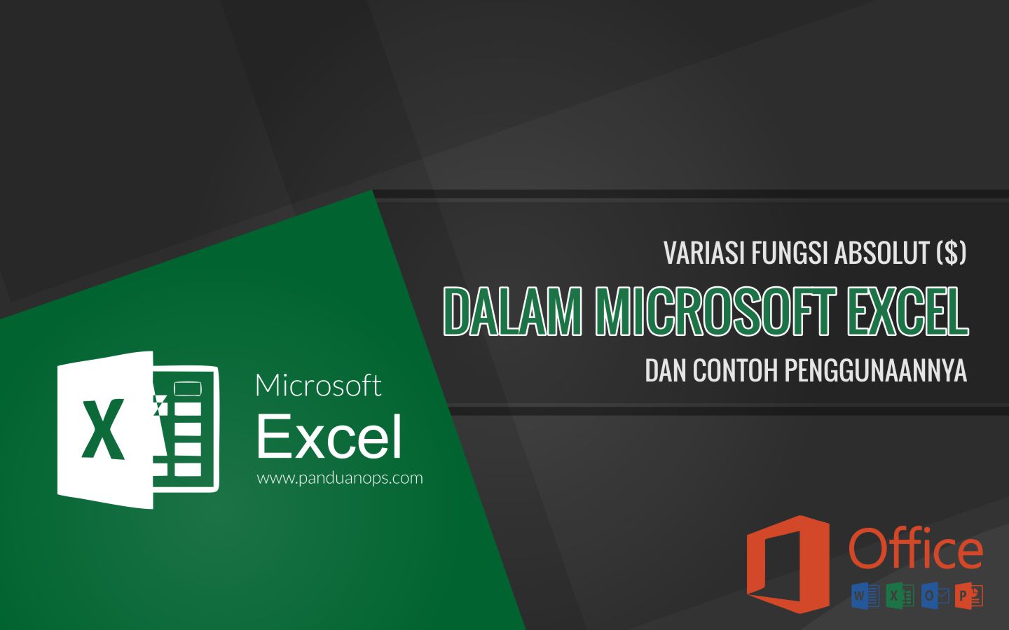 PANDUAN OPS: FUNGSI ABSOLUT PADA MS EXCEL