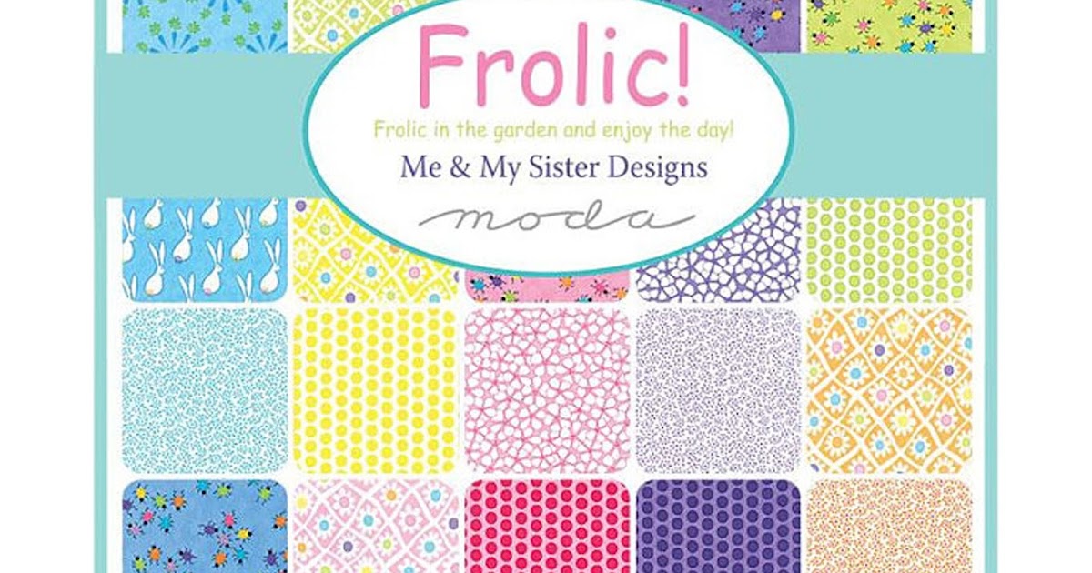 Crazy Quilt Girl Fabric Shop: Moda Frolic Fabric
