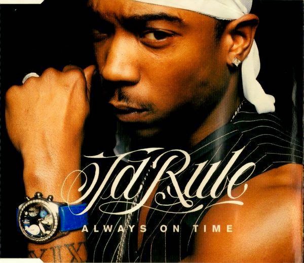 BabyBubba's Stash: Ja Rule Feat. Ashanti ‎– Always On Time