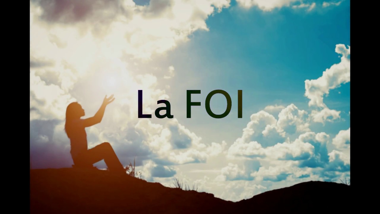 comment mettre en place sa foi?