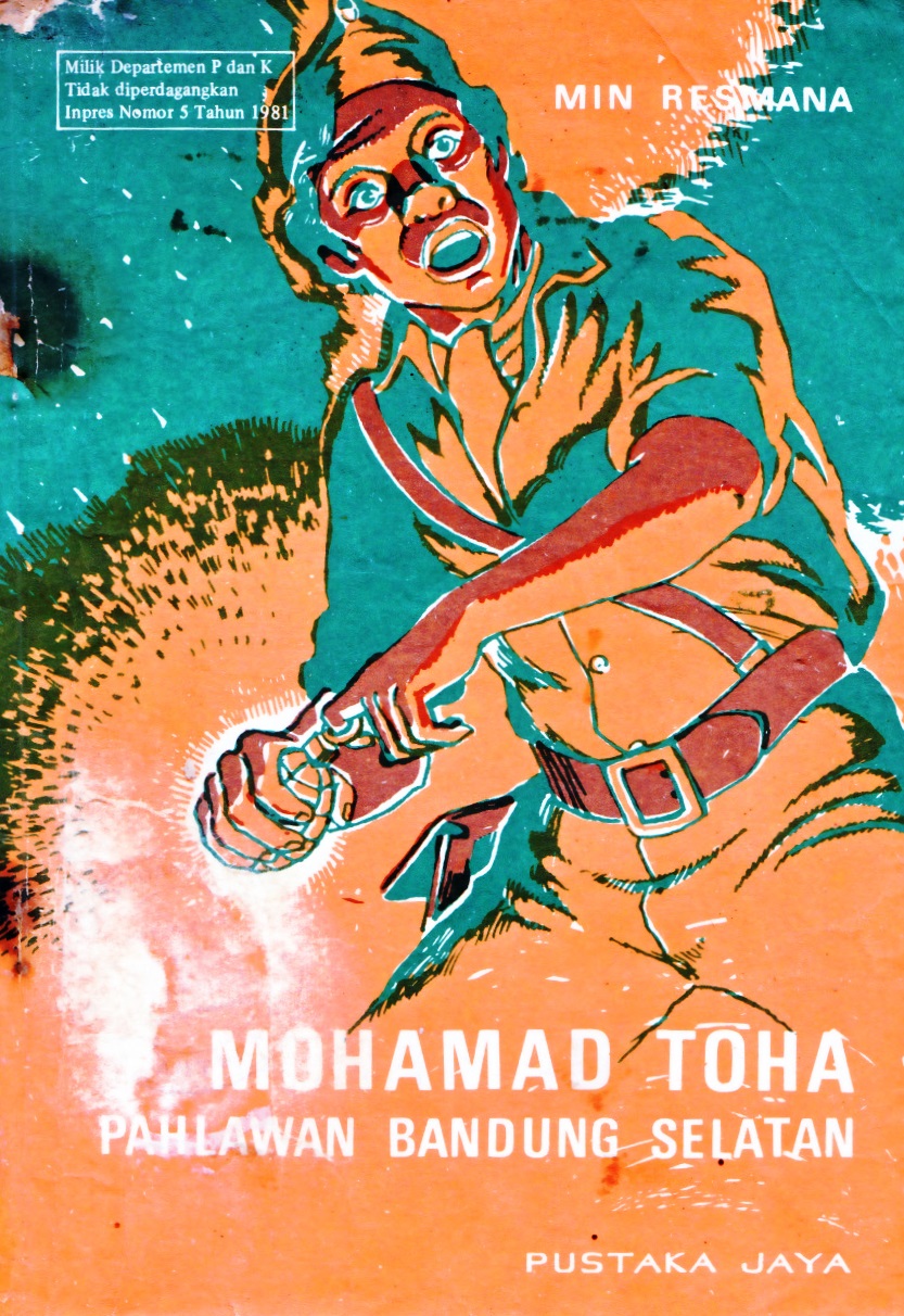 SadnessBookstore Bandoeng: (SOLD OUT) MUHAMMAD TOHA - Pahlawan Bandung ...