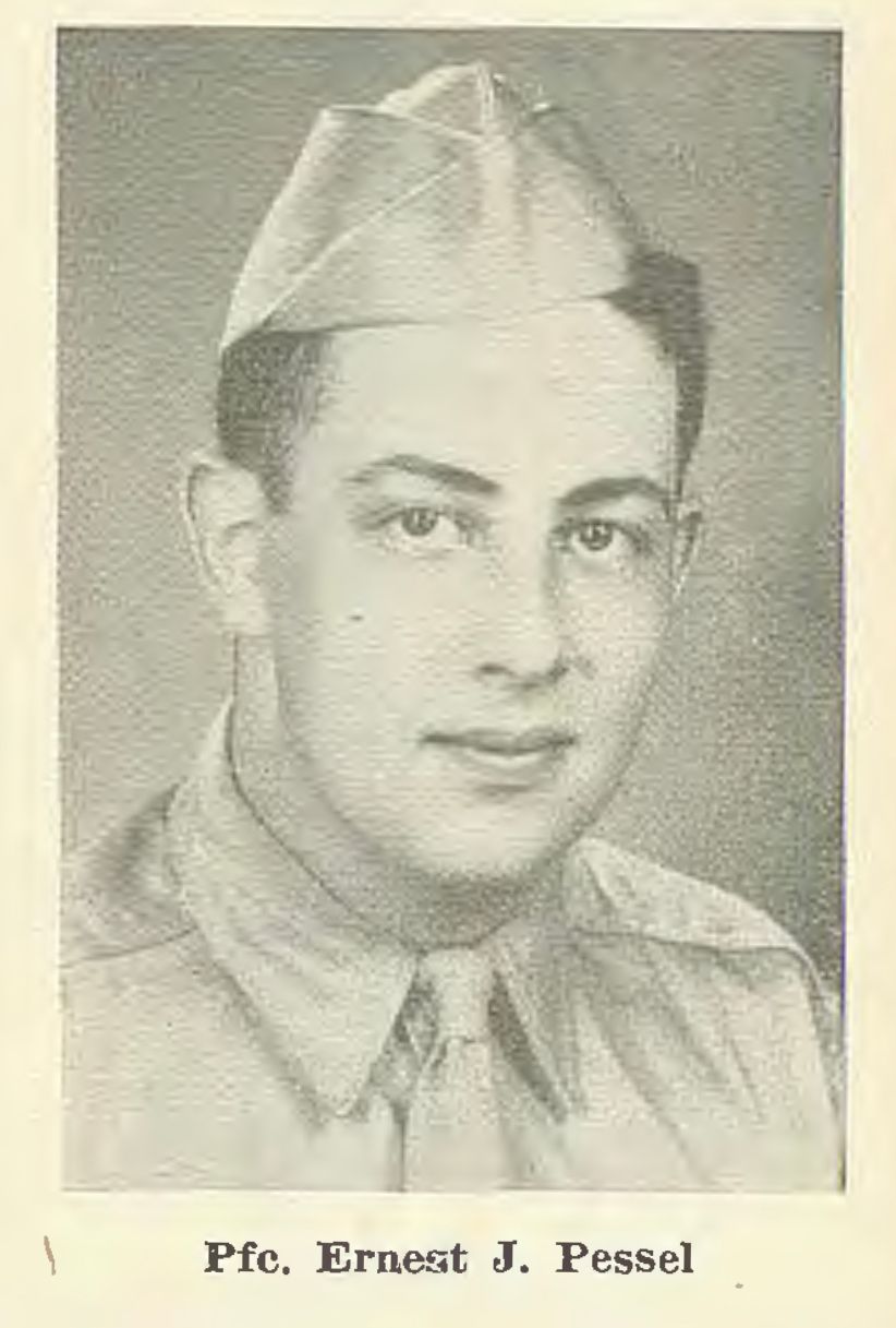 116th Infantry Regiment Roll of Honor: PFC Ernest Joel Michael Pessel