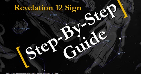 A Step By Step Guide To Viewing The Revelation 12 Sign in Stellarium