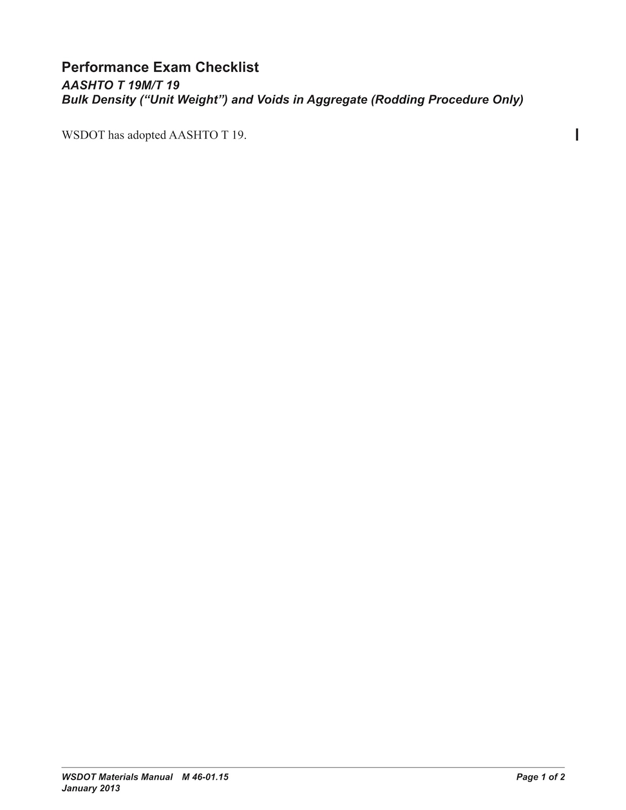 Cement Quality: Performance Exam Checklist AASHTO T 19M/T 19 Bulk ...