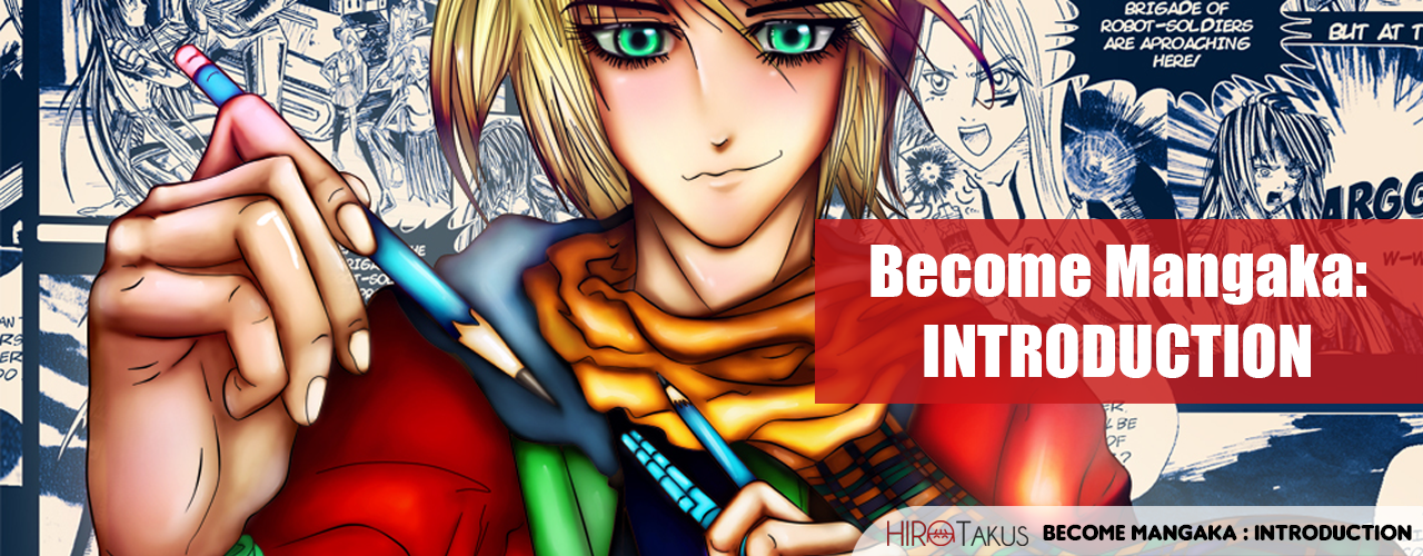 Become Mangaka: Introduction - Hirotakus