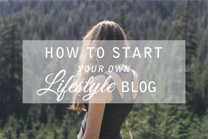 How To Start a Lifestyle Blog - Complete Beginner's Guide | - Wonder ...