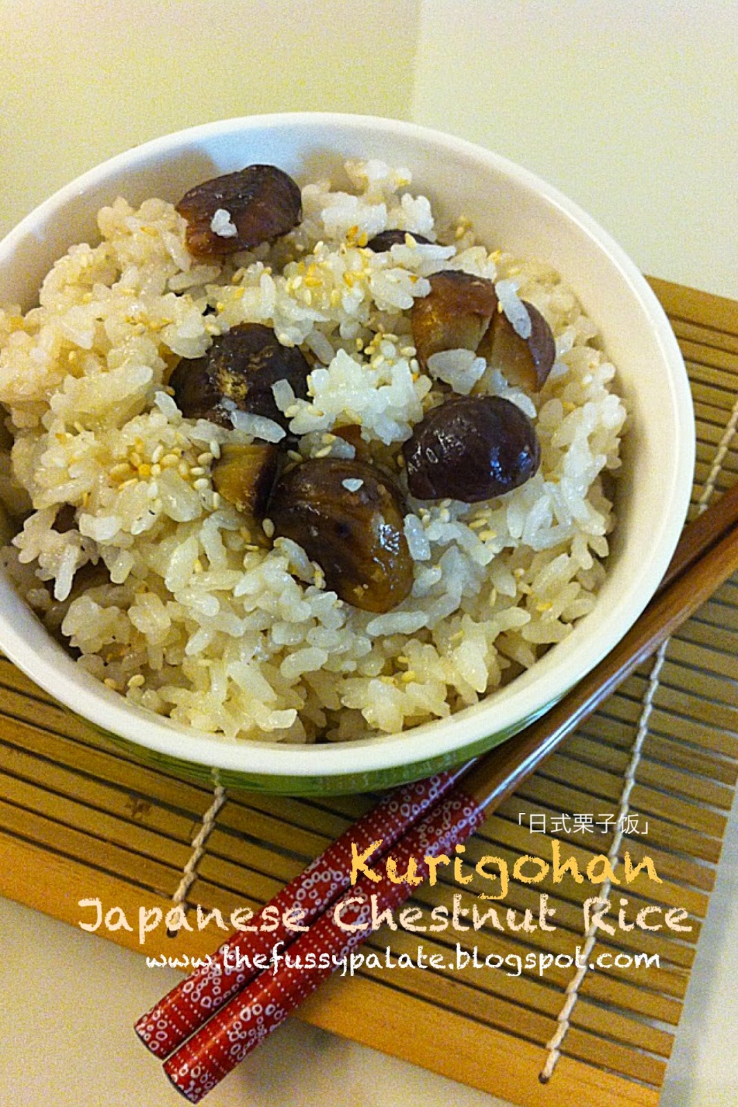 The Fussy Palate: Japanese Chestnut Rice (Kurigohan) 日式栗子饭