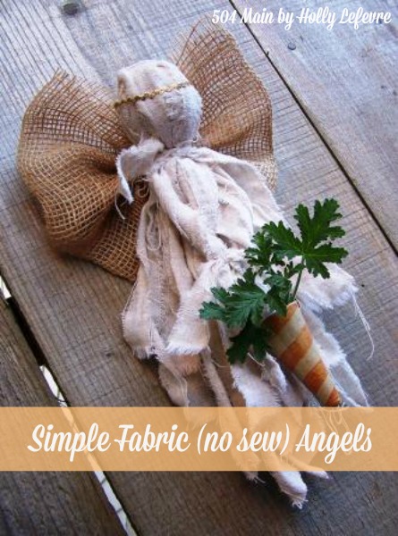 504 Main by Holly Lefevre: DIY! Simple Fabric Angels (No Sew!)