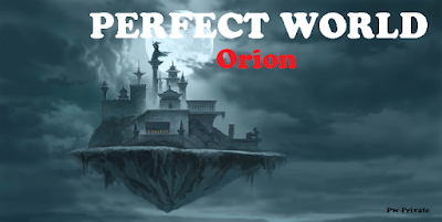 Perfect World Private Server Orion | Perfect World Private Server