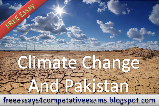 Climate change and Pakistan in 2018 | Complete Essay (1200 Words ...